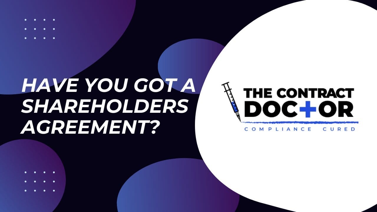 Have You Got a Shareholders' Agreement?
